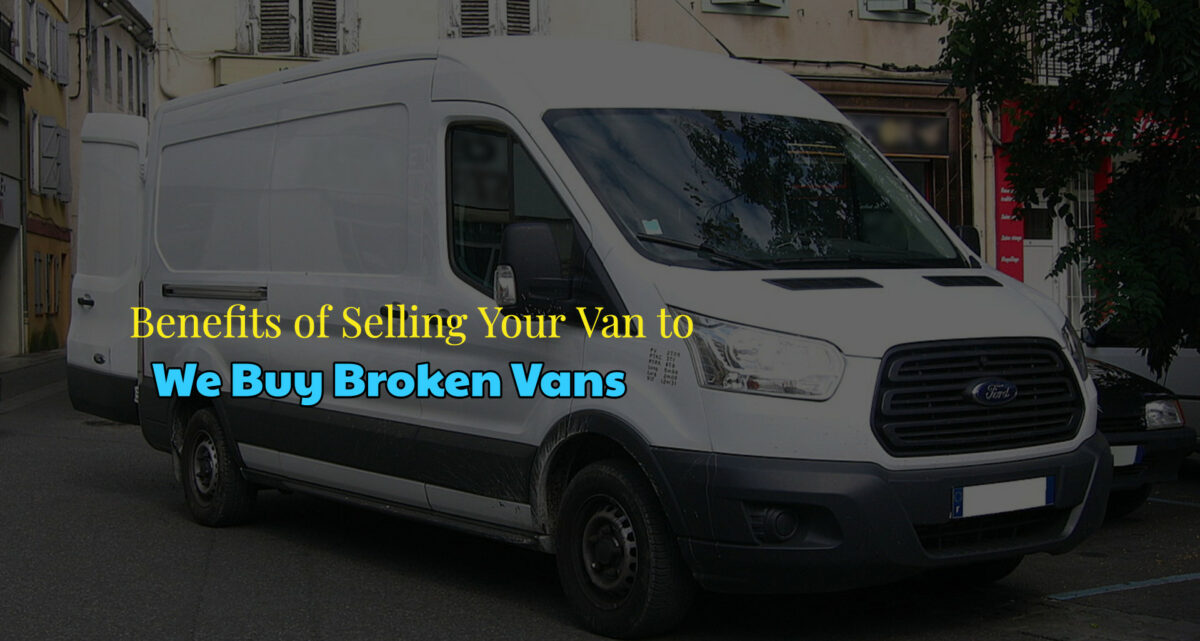 Time To Sell Your Van? Mechanical Problems Costing You?